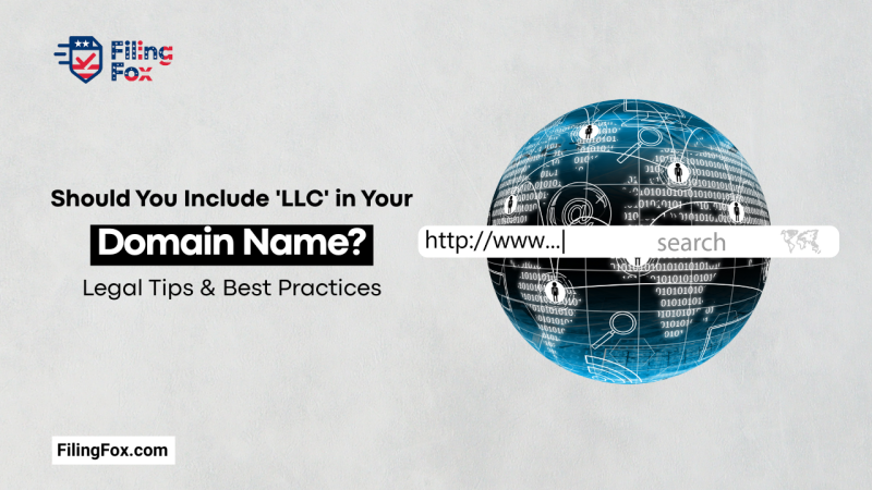 Should You Include ‘LLC’ in Your Domain Name? Legal