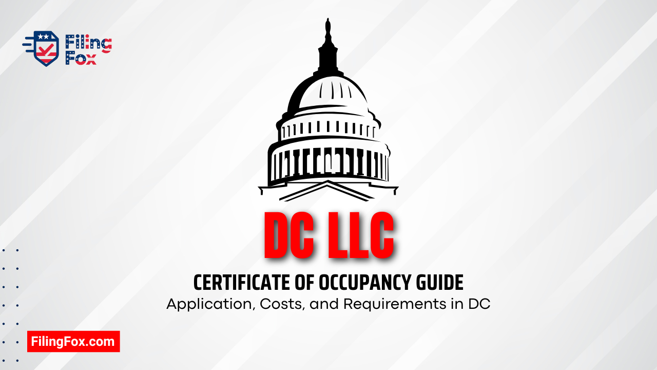 DC LLC Certificate of Occupancy Guide: Application, Costs, and R