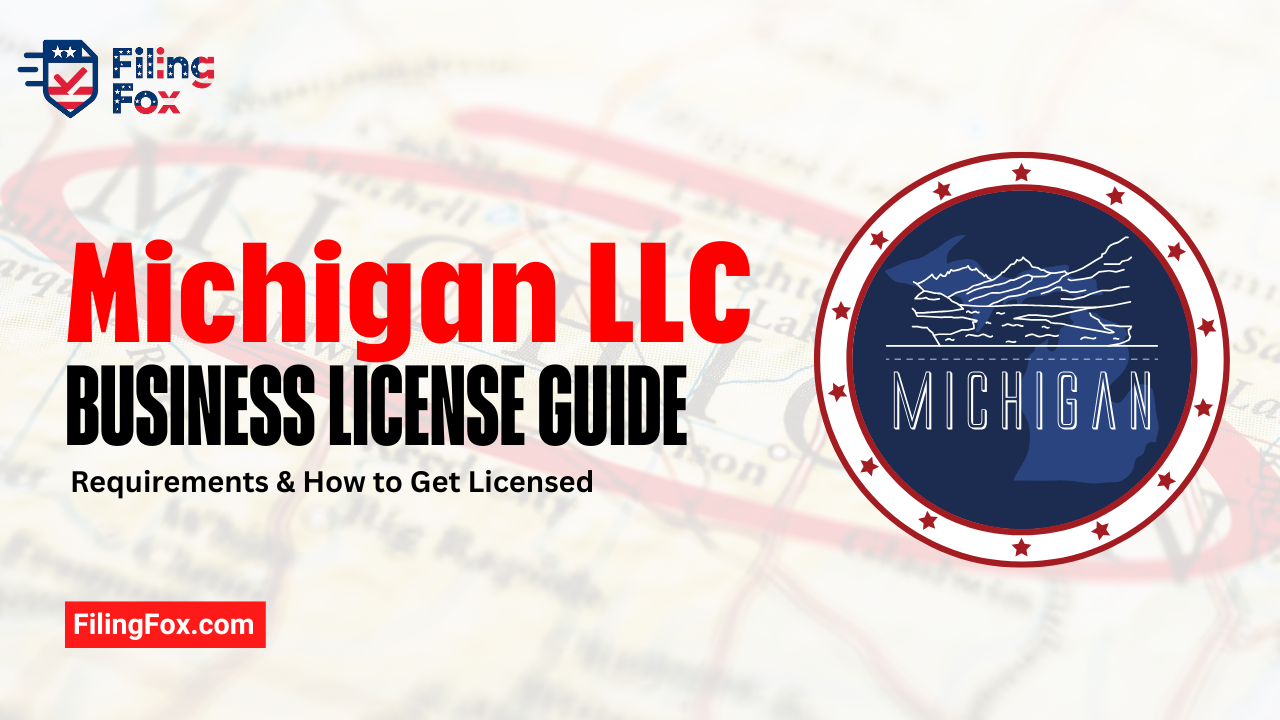 Michigan LLC Business License Guide: Requirements & How to