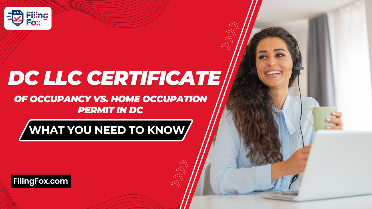 DC LLC Certificate of Occupancy vs. Home Occupation Permit in DC