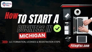 How to Start a Business in Michigan: LLC Formation, Licenses ...